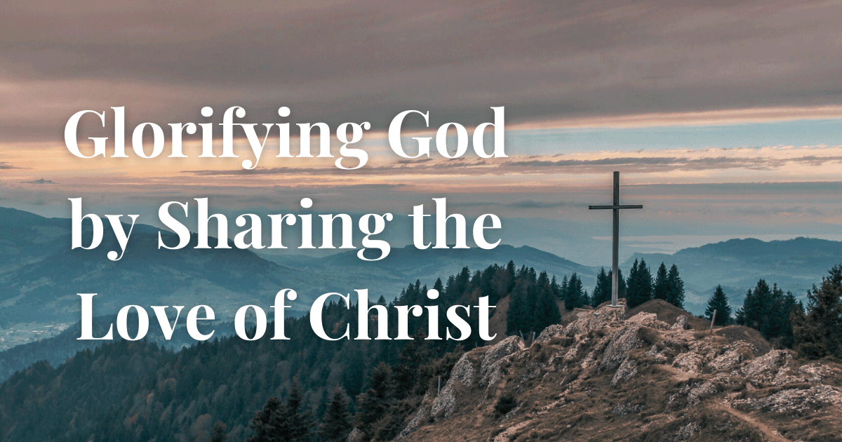 Before The Cross | Glorifying God by Sharing the Love of Christ