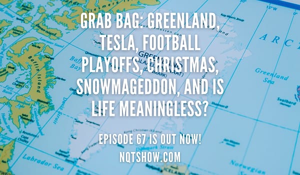 Grab Bag: Greenland, Tesla, Football Playoffs, Christmas, Snowmageddon ...